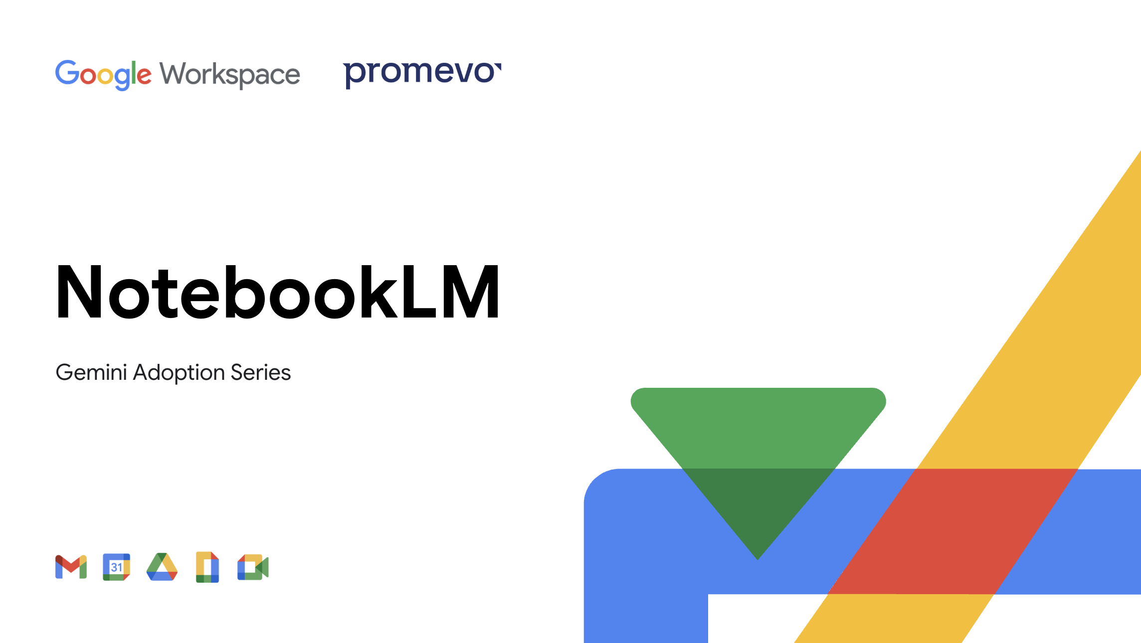 Gemini AI Adoption | NotebookLM | Promevo